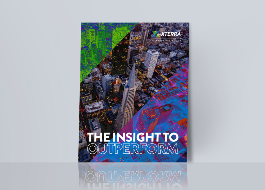 The Insight to outperform - Xterra Solutions